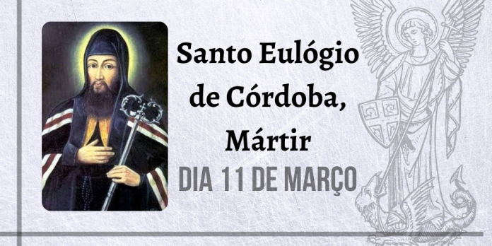 11/03 - Santo Eulógio de Córdoba, Mártir - Instituto Plinio Corrêa de ...